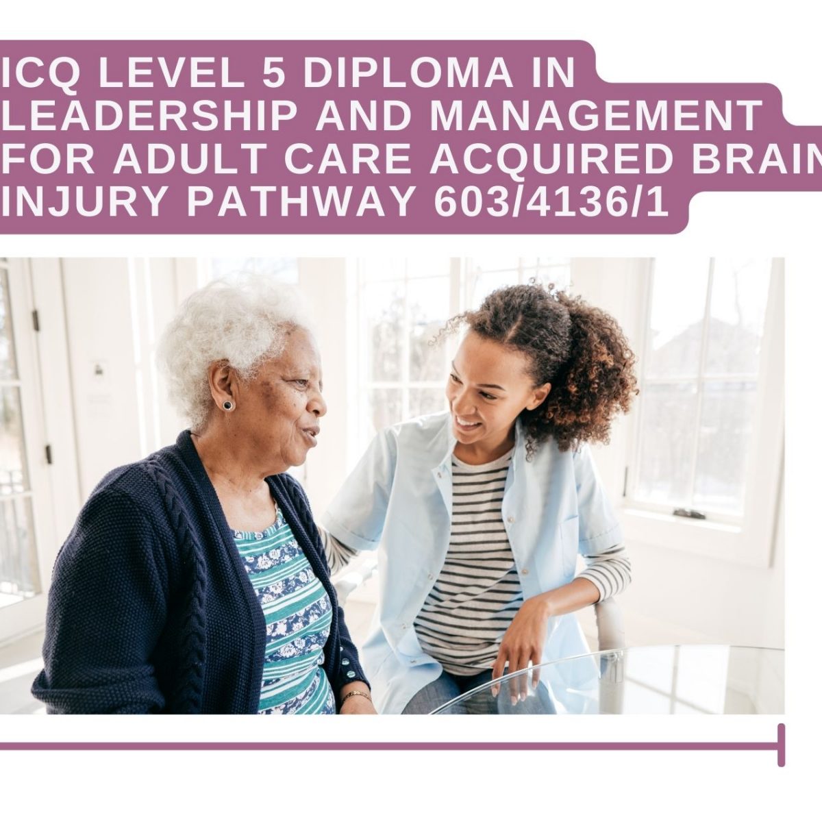 Level 5 Diploma in Leadership and Management for Adult Care Acquired Brain Injury Pathway (RQF ...