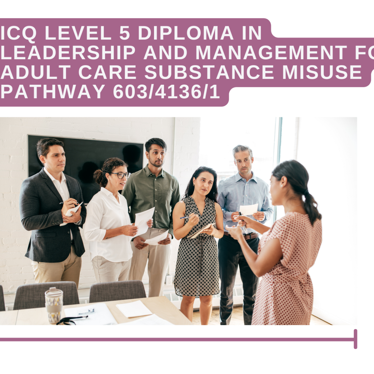 Level 5 Diploma in Leadership and Management for Adult Care Substance ...